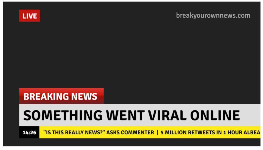 Breaking News | Meme Generator | Fake News - digbi.net